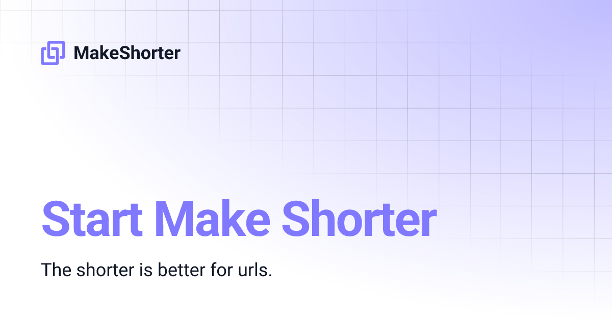 Start Make Shorter | MakeShorter